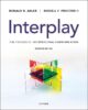 Interplay: The Process of Interpersonal Communication (16th Edition ...